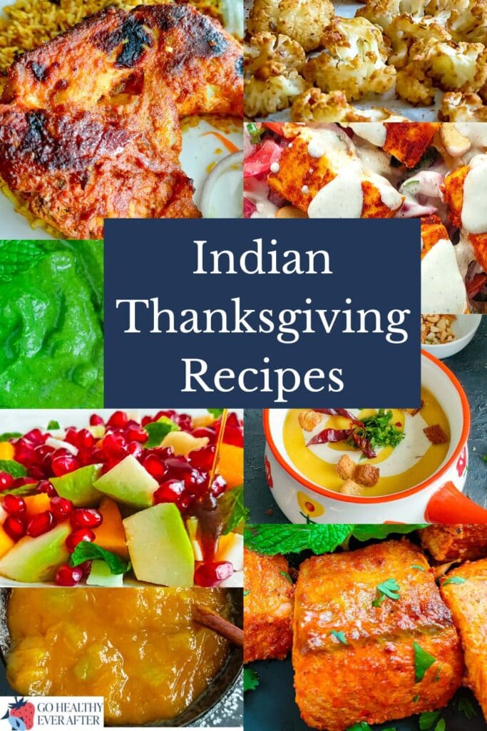 35 Easy Indian Thanksgiving Dinner Recipes - Go Healthy Ever After